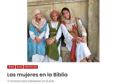 LA SENDA DE RELI : LAS MUJERES EN LA BIBLIA - RELIGIÓN Y ESCUELA