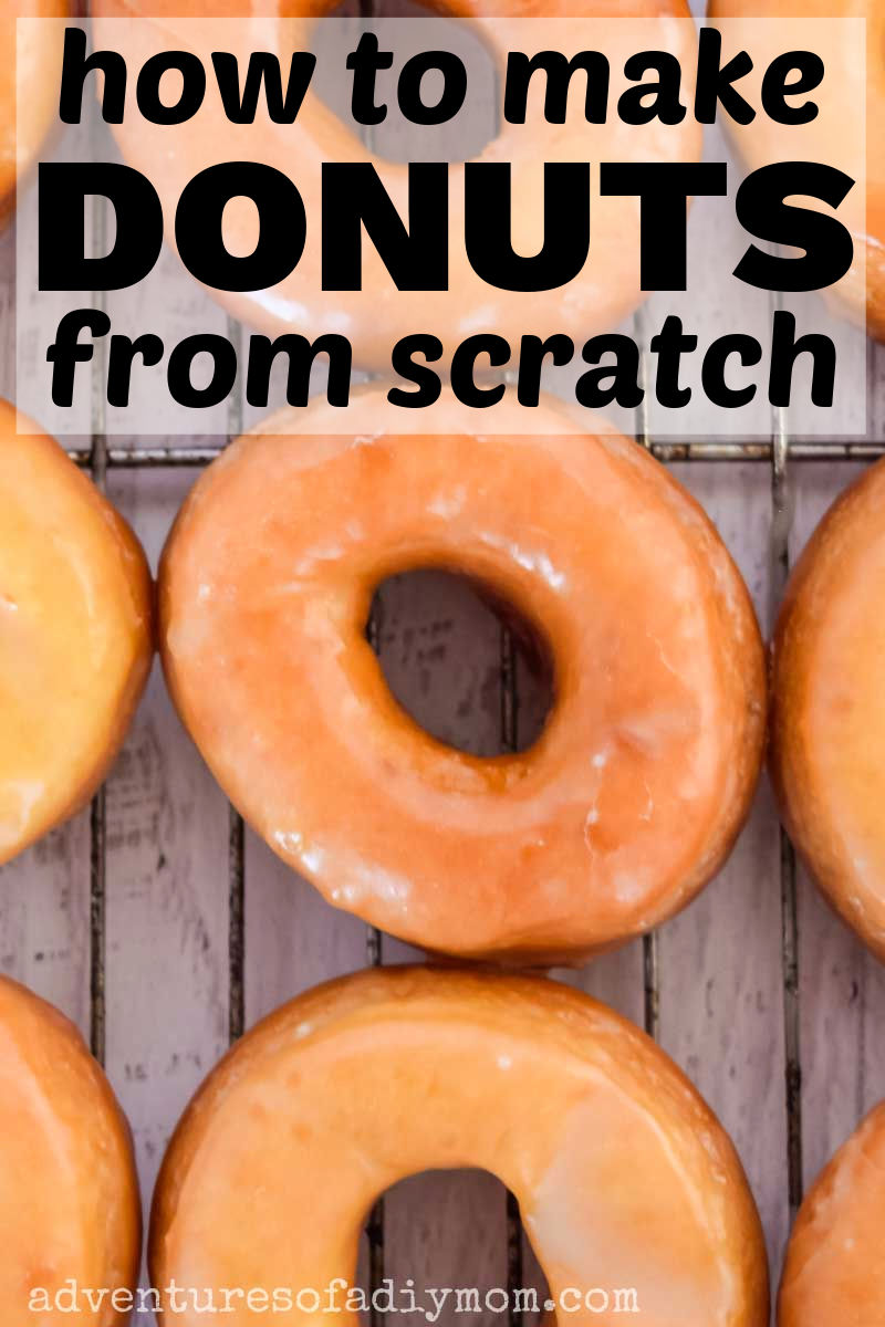 Homemade Donuts - Adventures of a DIY Mom