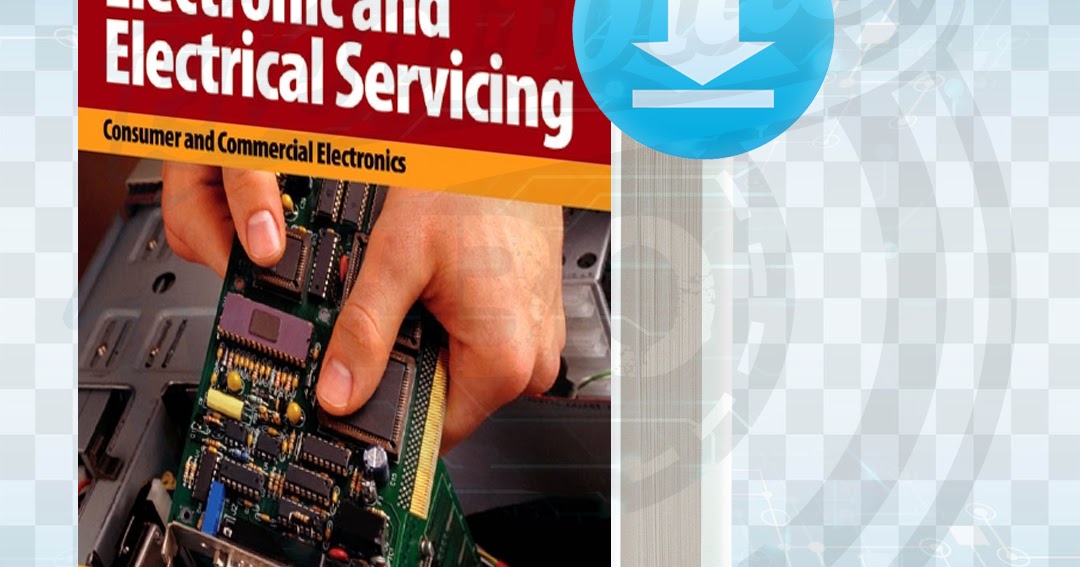 Download Electronic and Electrical Servicing pdf.