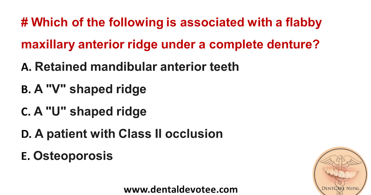 Dentosphere : World of Dentistry: Flabby maxillary anterior ridge