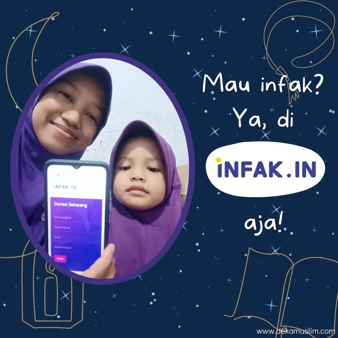 Infak.in Bikin Infak Jadi Lebih Mudah | dekamuslim