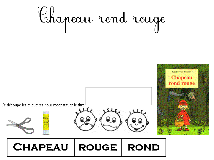 Maternelle: Chapeau rond rouge de Geoffroy de Pennart, reconstituer le ...