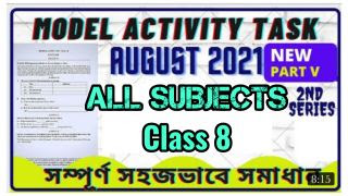 Class 8 model activity task all subject Part 5 | model activity task answer 2021 - Madhyamik Guide