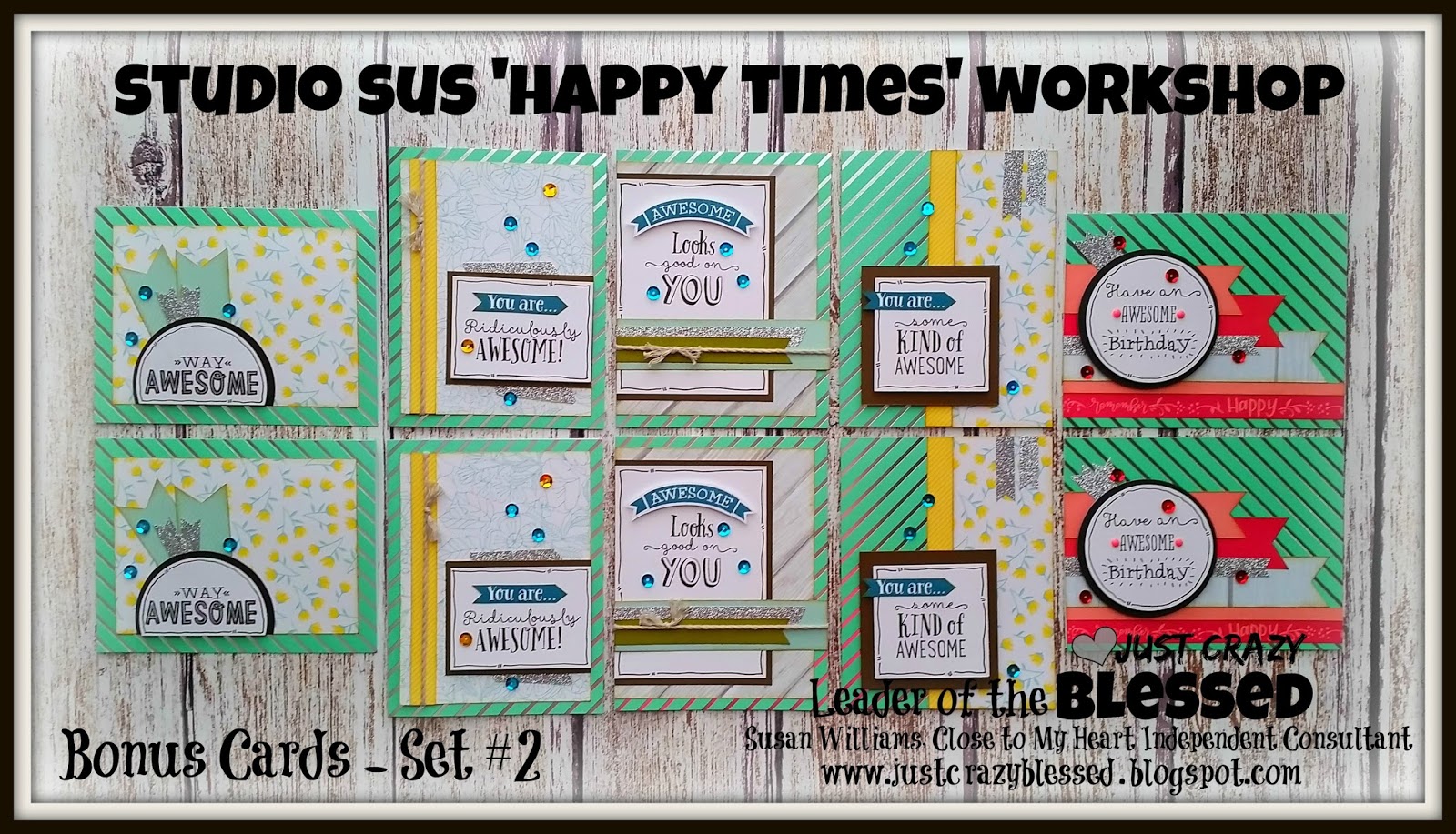 Just Crazy Blessed : 'Happy Times' Workshop with Cutting Files!