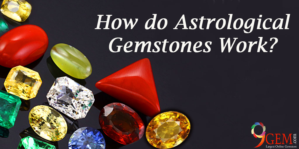 9Gem - Natural Gemstones At Wholesale Price: How do Astrological ...