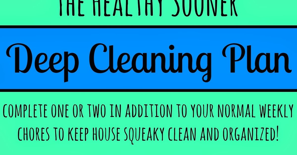 The Healthy Sooner: A Deep Cleaning Schedule