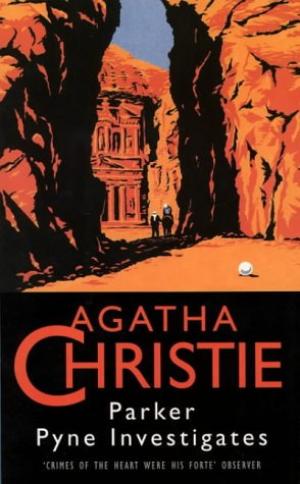 Mysteries, Short and Sweet: The Parker Pyne stories by Agatha Christie