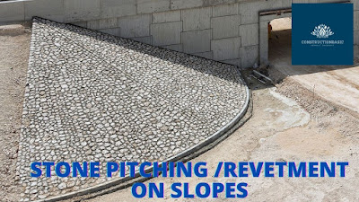 METHODOLOGY FOR STONE PITCHING /REVETMENT ON SLOPES