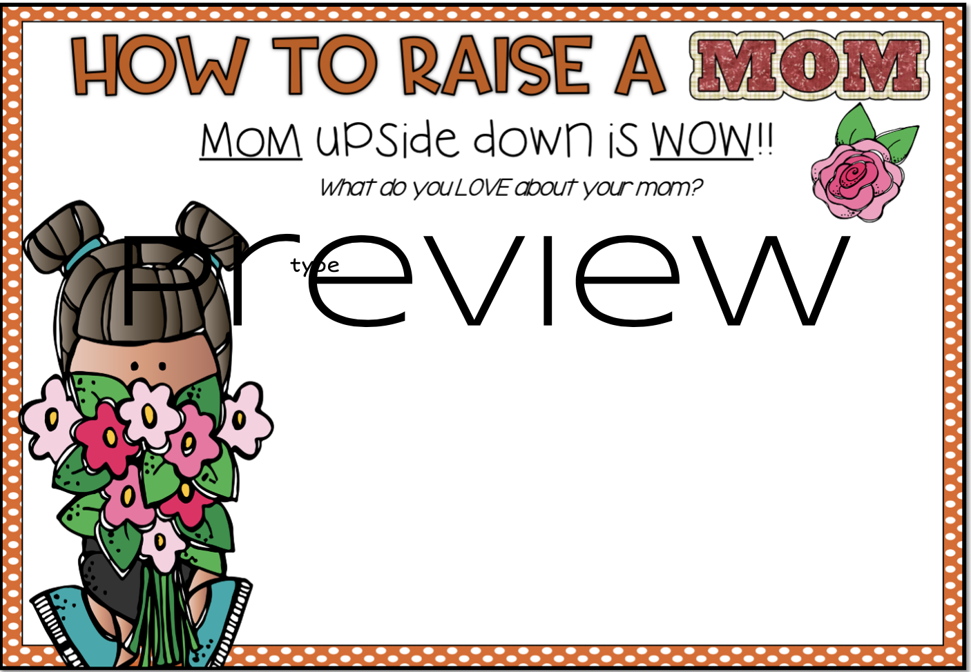1st Grade Hip Hip Hooray!: How to Raise a Mom...Perfect for Mother's Day!