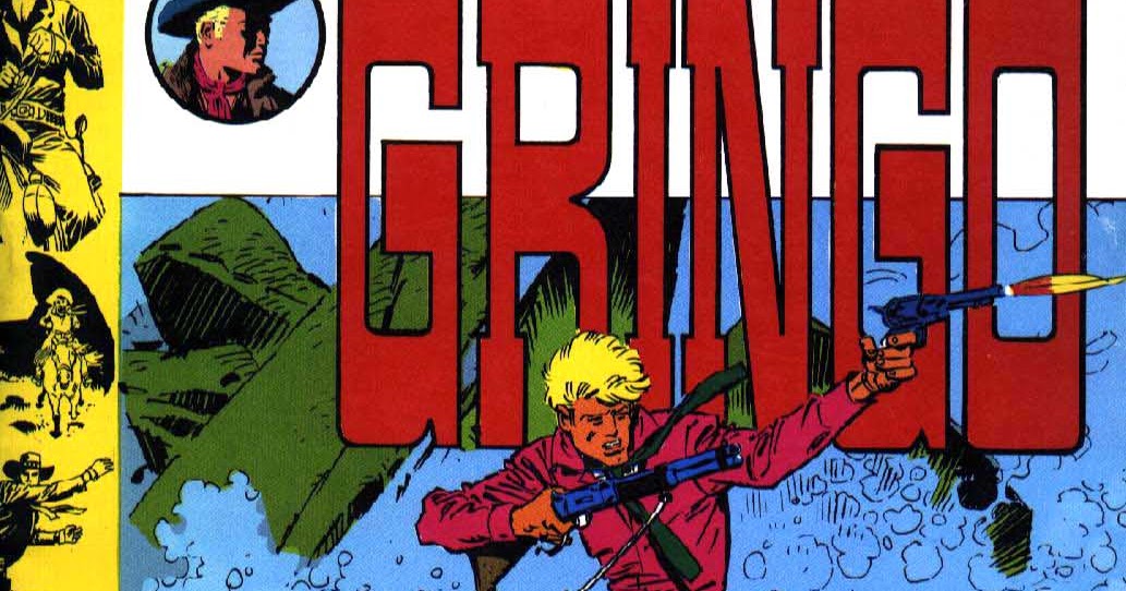 Galicia Comic: Gringo 4 - La gran tumba del colorado