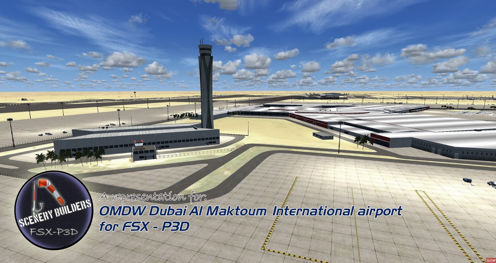 FSX, P3D, MSFS scenerybuilders.: OMDW Dubai Al Maktoum International ...