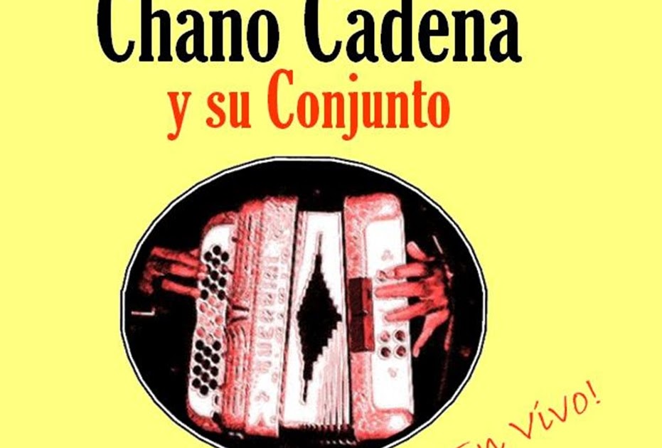Factor Tejano: Chano Cadena Y Su Conjunto (Live In 2005)