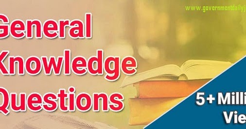 GENERAL KNOWLEDGE (GK) 2020: NOTES| TOPICS| FACTS| PRACTICE SET-2 ...