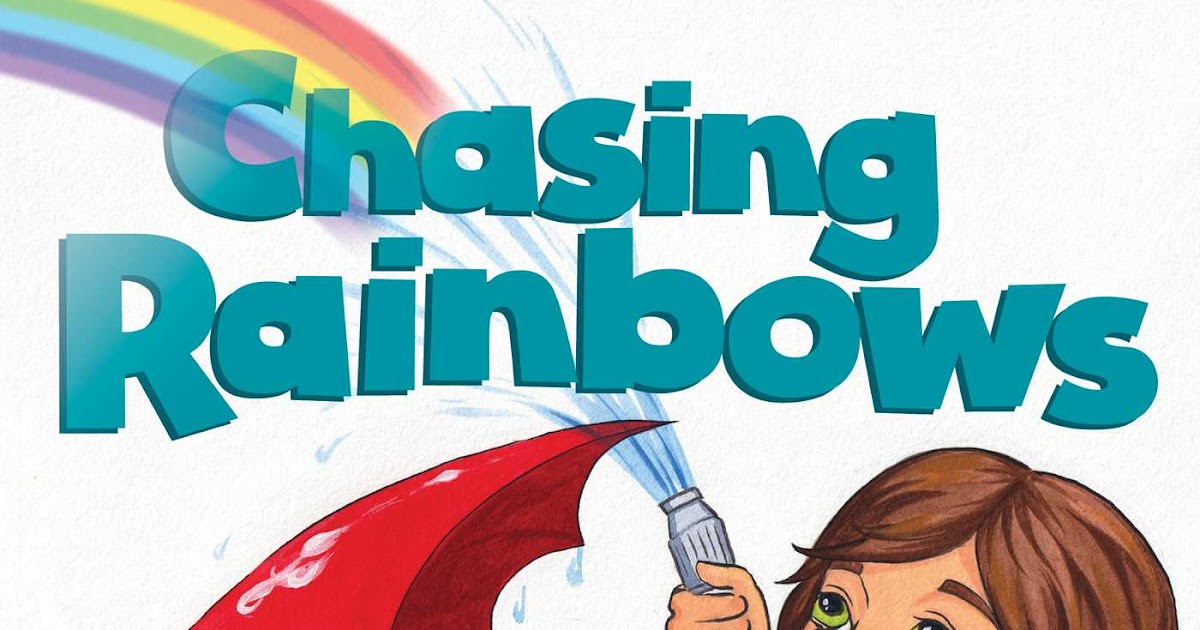 Kids' Book Review: Review: Chasing Rainbows