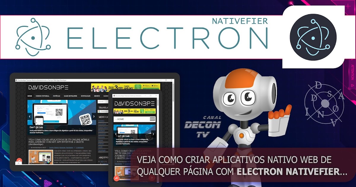 VEJA COMO CRIAR APLICATIVOS NATIVO WEB DE QUALQUER PÁGINA COM ELECTRON NATIVEFIER (davidsonbpe ...