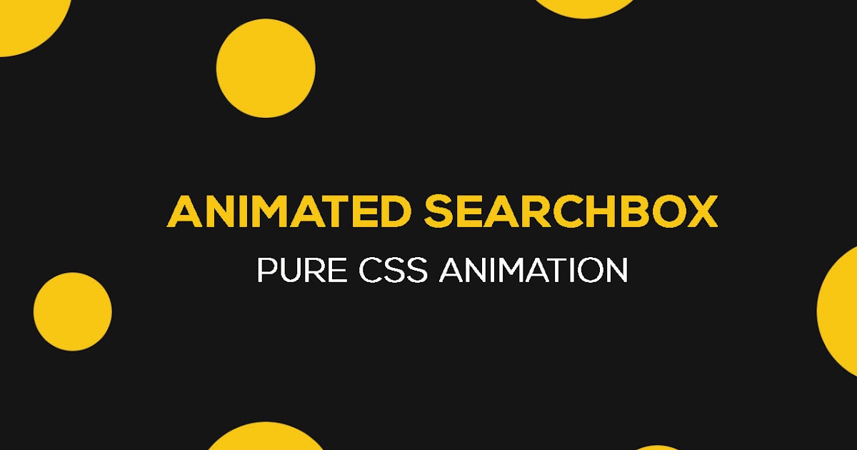 Animated Search Bar HTML CSS | Animated Search Box CSS Animated Search Bar HTML CSS | Animated Search Box CSS