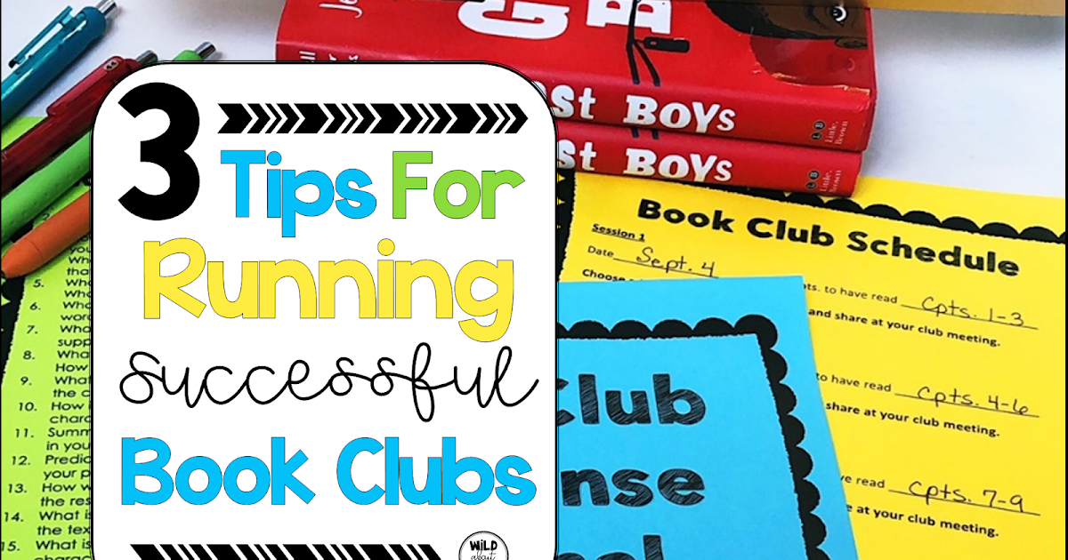 3 Tips for Running Successful Student Led Book Clubs | Wild about fifth ...