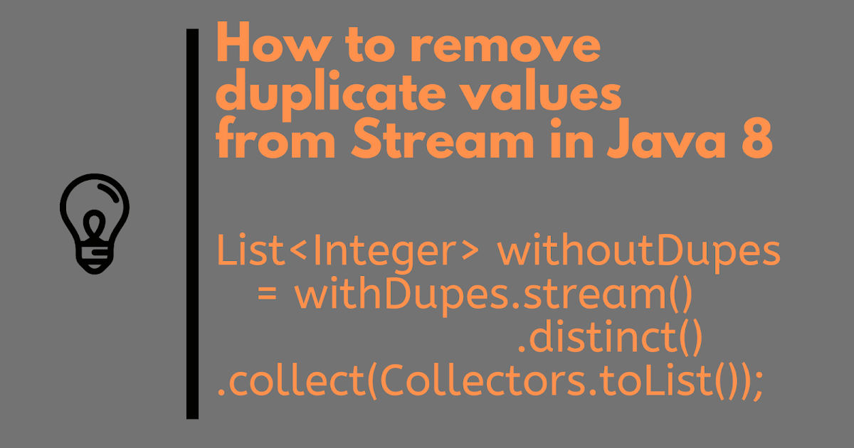 How To Remove Duplicates From Collections Or Stream In Java Stream Distinct Example Java67 7324
