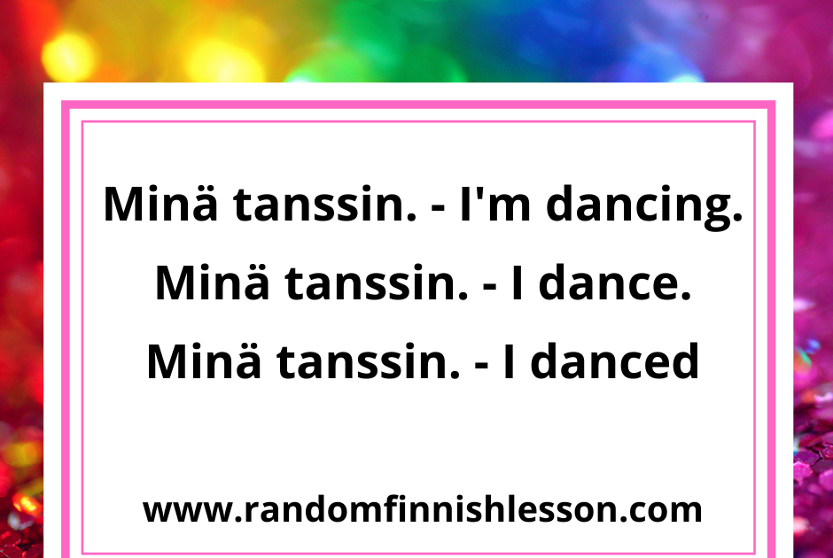 Finnish Verbs That Are The Same In Present And Past Random Finnish Lesson