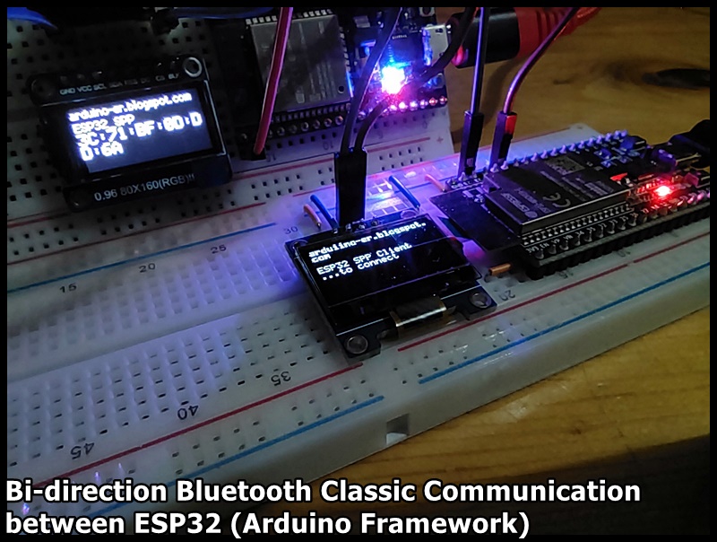 Arduino Er Bi Direction Bluetooth Classic Comm Between Esp32 Arduino Framework