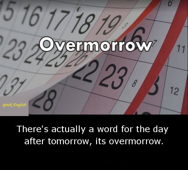 Speak English: Overmorrow