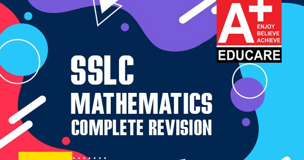 Aplus Blog: SSLC-MATHEMATICS-COMPLETE REVISION