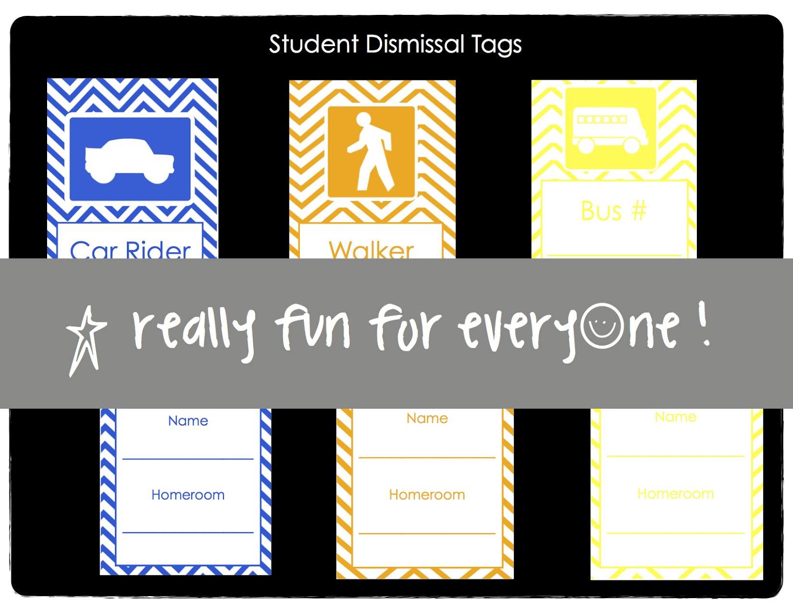 Really Fun for Everyone: Student Dismissal Tags and List