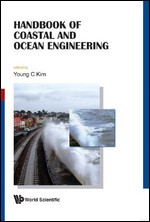Handbook Of Coastal And Ocean Engineering - Engineering Books