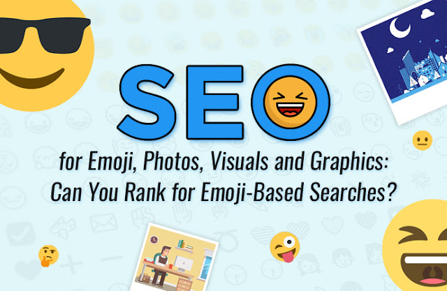 SEO for Emoji, Photos, Visuals, and Graphics: Can You Rank for Emoji ...