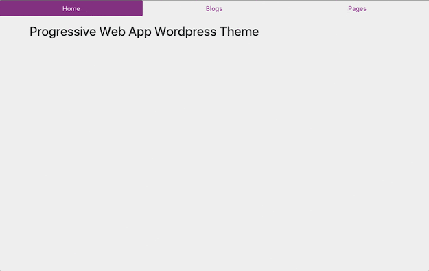 Progressive Web App Wordpress Theme (Part 1/2)