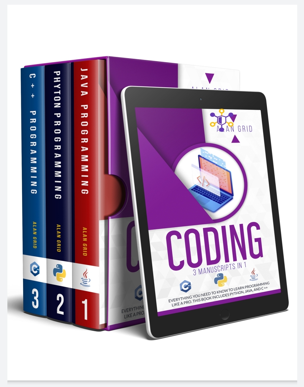 CODING: 3 MANUSCRIPTS IN 1: Everything You Need To Know to Learn PROGRAMMING Like a Pro. This ...