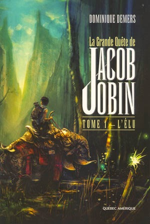 La grande quête de Jacob Jobin - 201: Mon protecteur