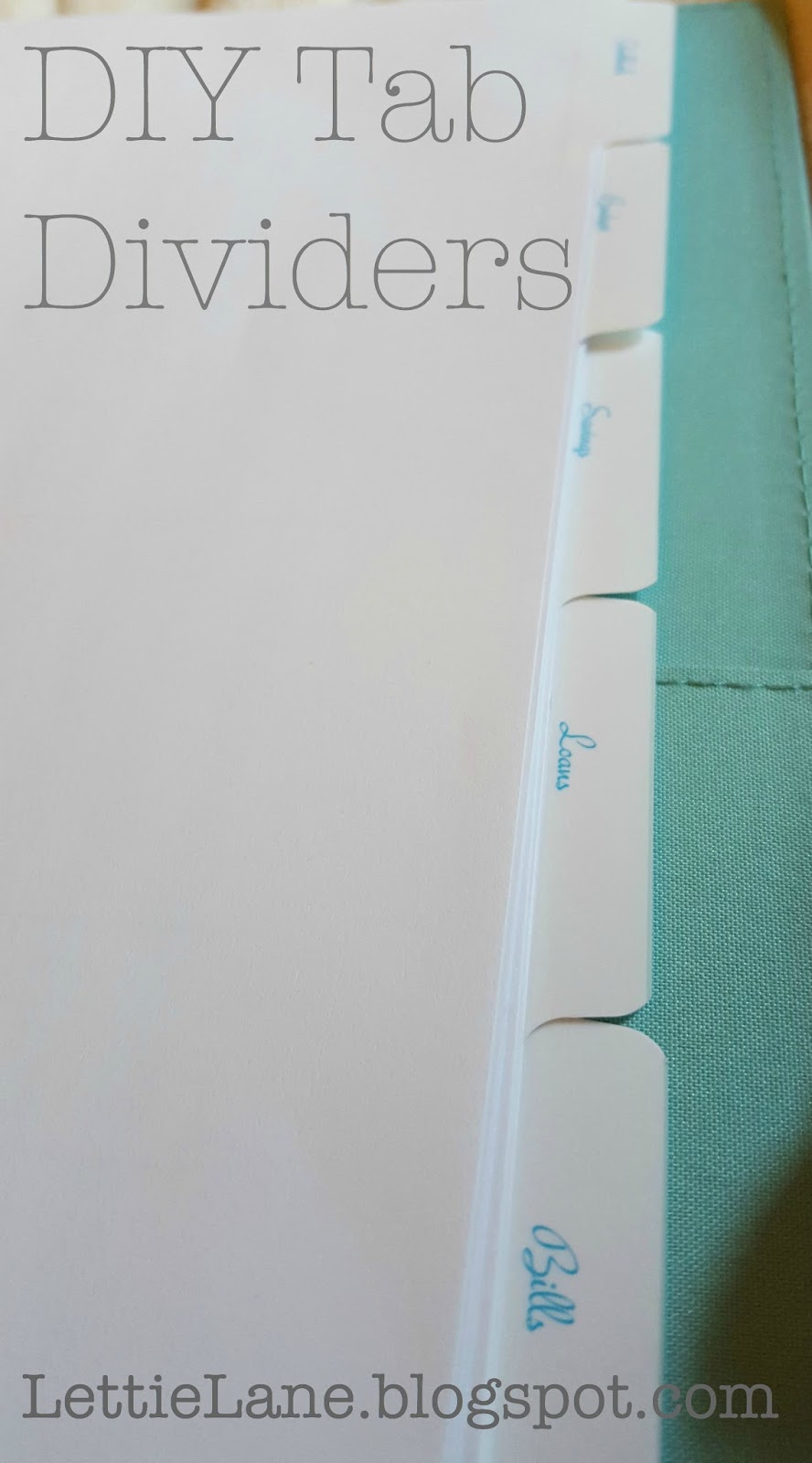 Lettie Lane: Organize: DIY Tab Dividers