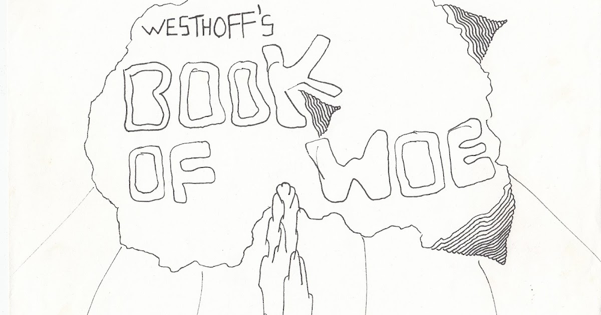 The Bavard: The Book of Woe