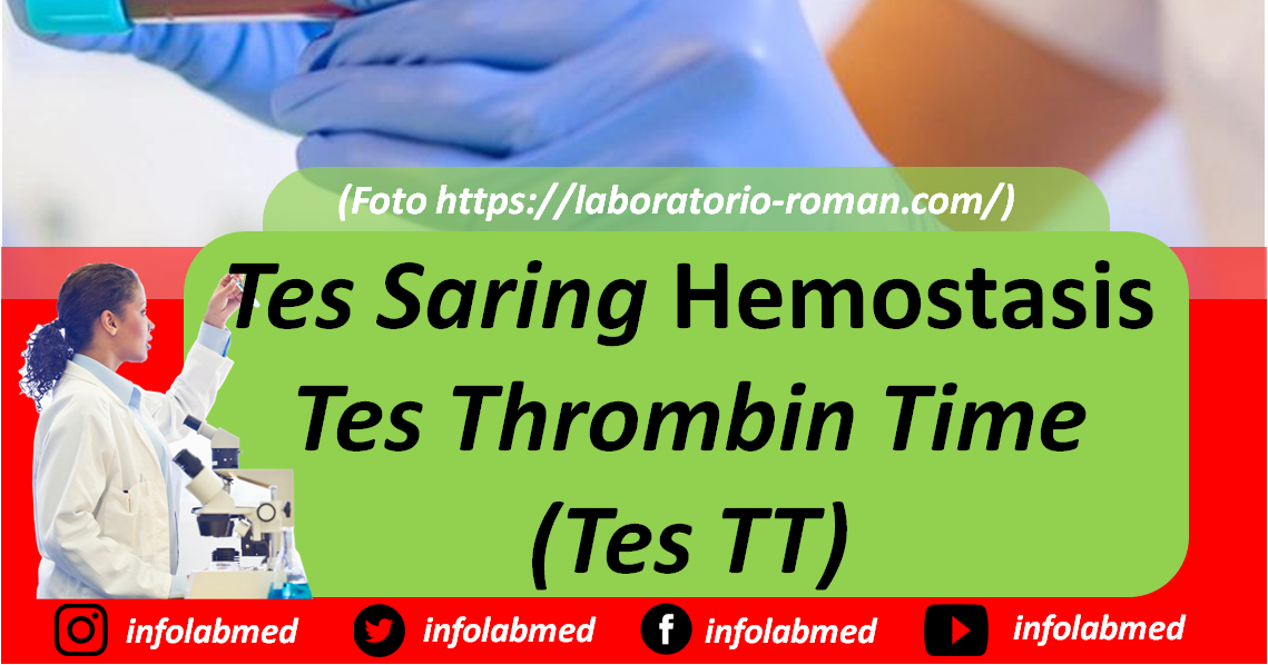 Tes Saring Hemostasis : Tes Thrombin Time (Tes TT)
