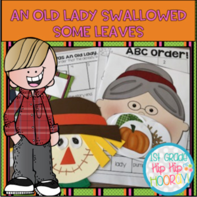 1st Grade Hip Hip Hooray!: An Old Lady Who Swallowed Some Leaves