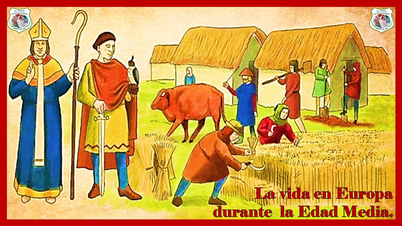 SEXTO GRADO GRUPO "A".: LOS SEÑORES, LOS VASALLOS Y LA MONARQUÍA FEUDAL ...