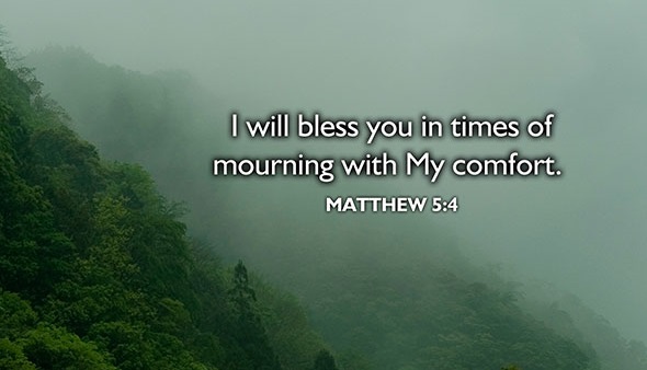 IMMANUEL GOD WITH US: I will bless you in times of mourning with My ...