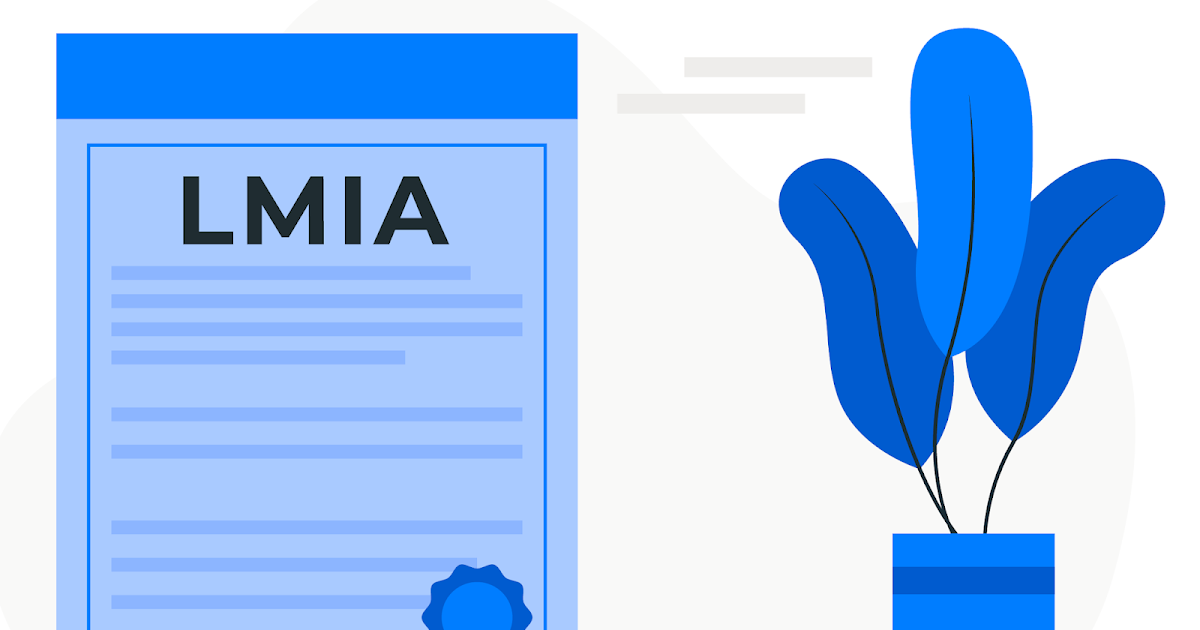 [Canada] LMIA là gì?