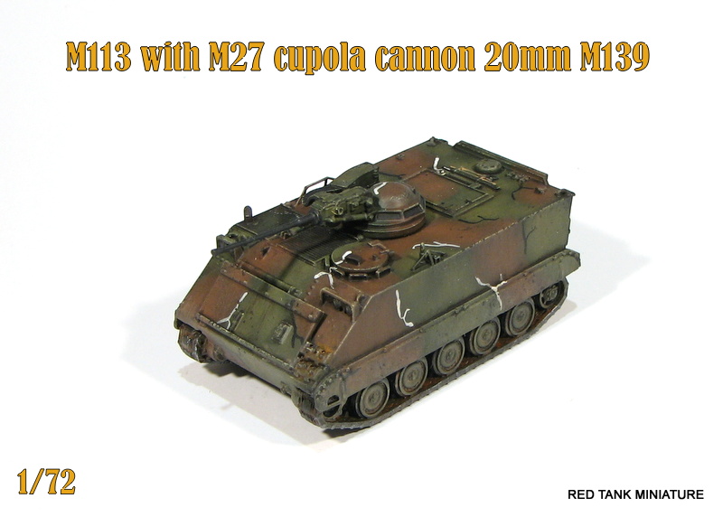Gulumik Military Models: M113 with M27 cupola 20mm cannon M139 1/72 RED ...