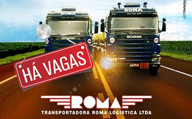 Grupo Roma abre vagas para Motorista Carreteiro Grupo Roma abre vagas para Motorista Carreteiro