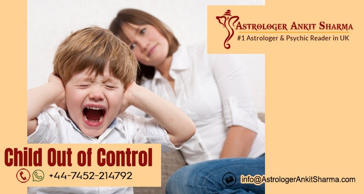 Astrology Services in Uk For Controlling Your Child Easily & Quickly!