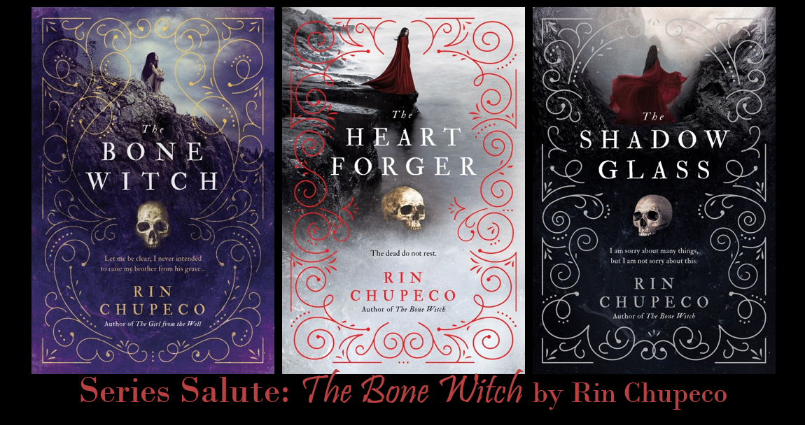 Intellectual Recreation: Series Salute: The Bone Witch by Rin Chupeco