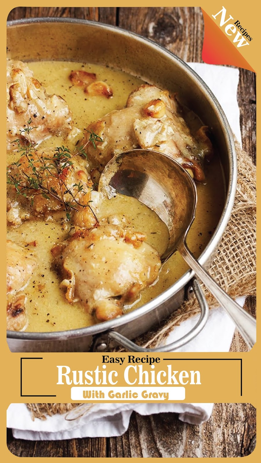 Rustic Chicken With Garlic Gravy | Extra Ordinary Food