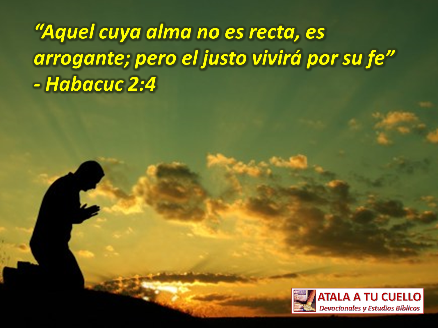 ATALA A TU CUELLO Devocional: Habacuc 2