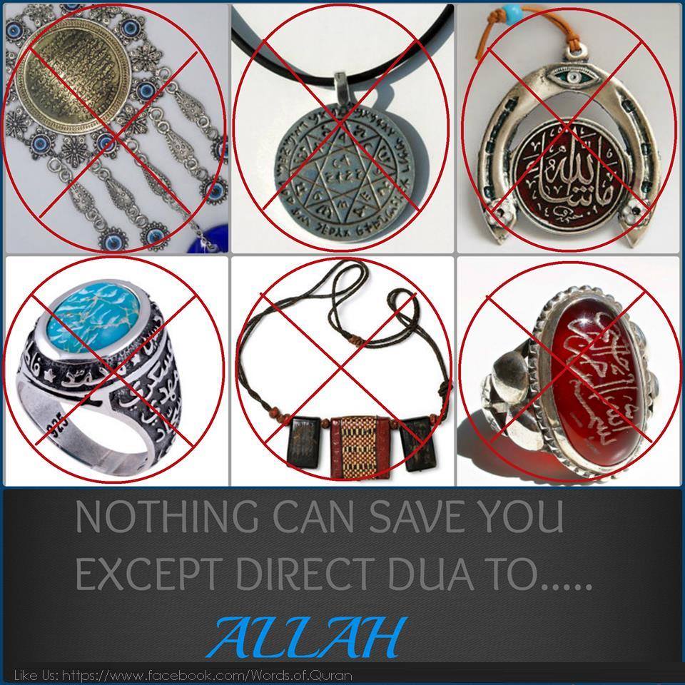 Words Of Qur'an: ::CHARMS, TALISMAN'S AND AMULETS IN ISLAM::