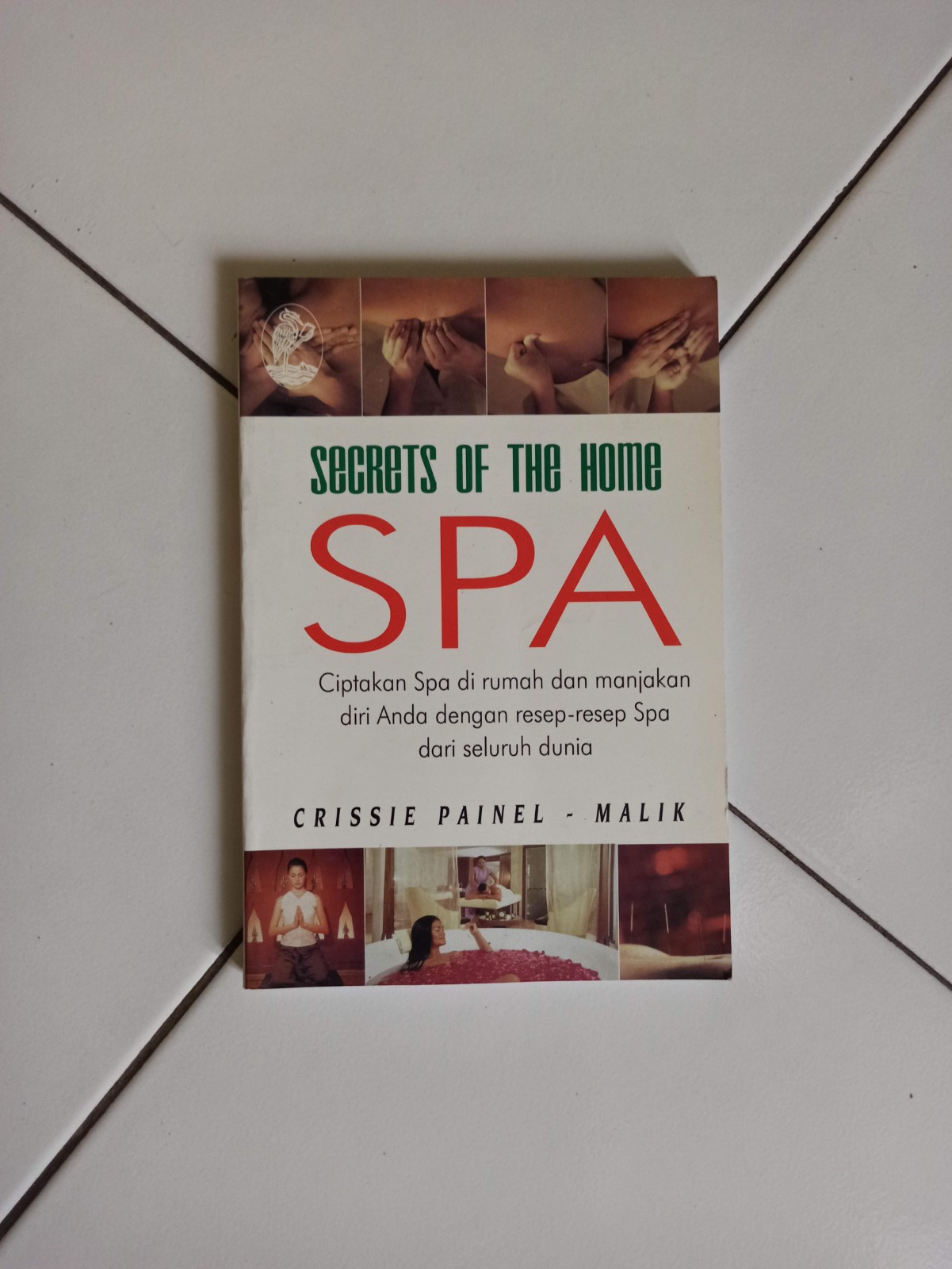The Secrets Of The Home SPA | Aksiku Toko Buku Bekas Online