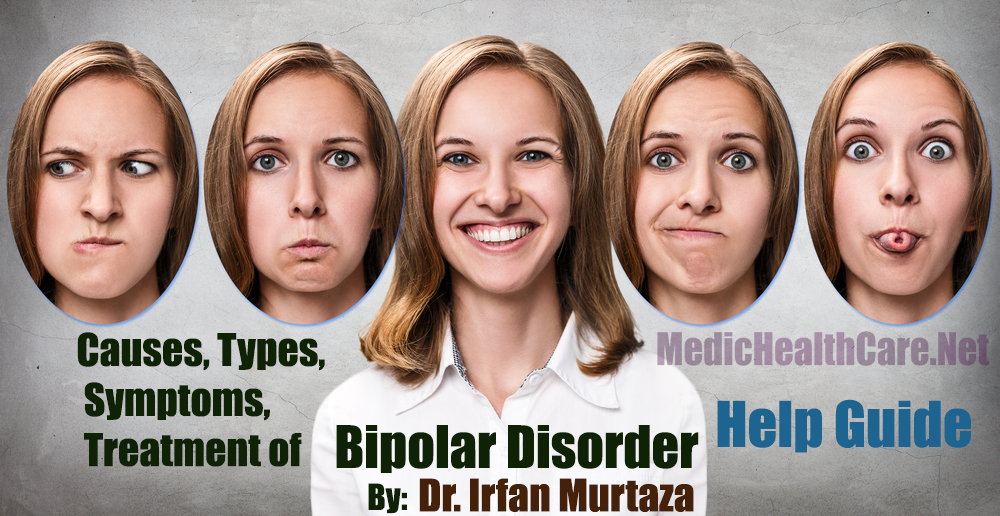 Bipolar Disorder - Find out Causes, Types, Symptoms‎‎ Treatment Guide ...