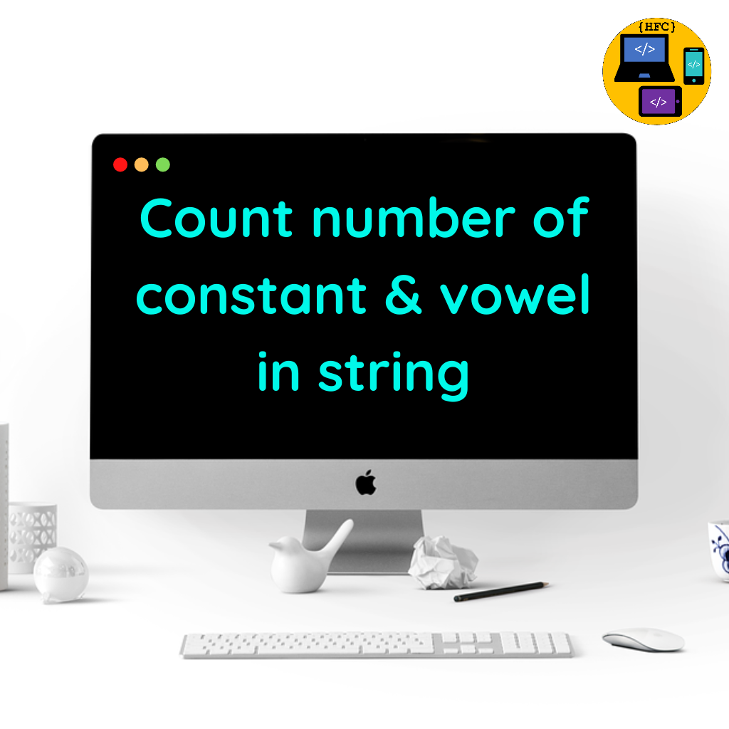C Program To Find Vowels And Consonants In String String C Program To Find Vowels And Consonants In String String