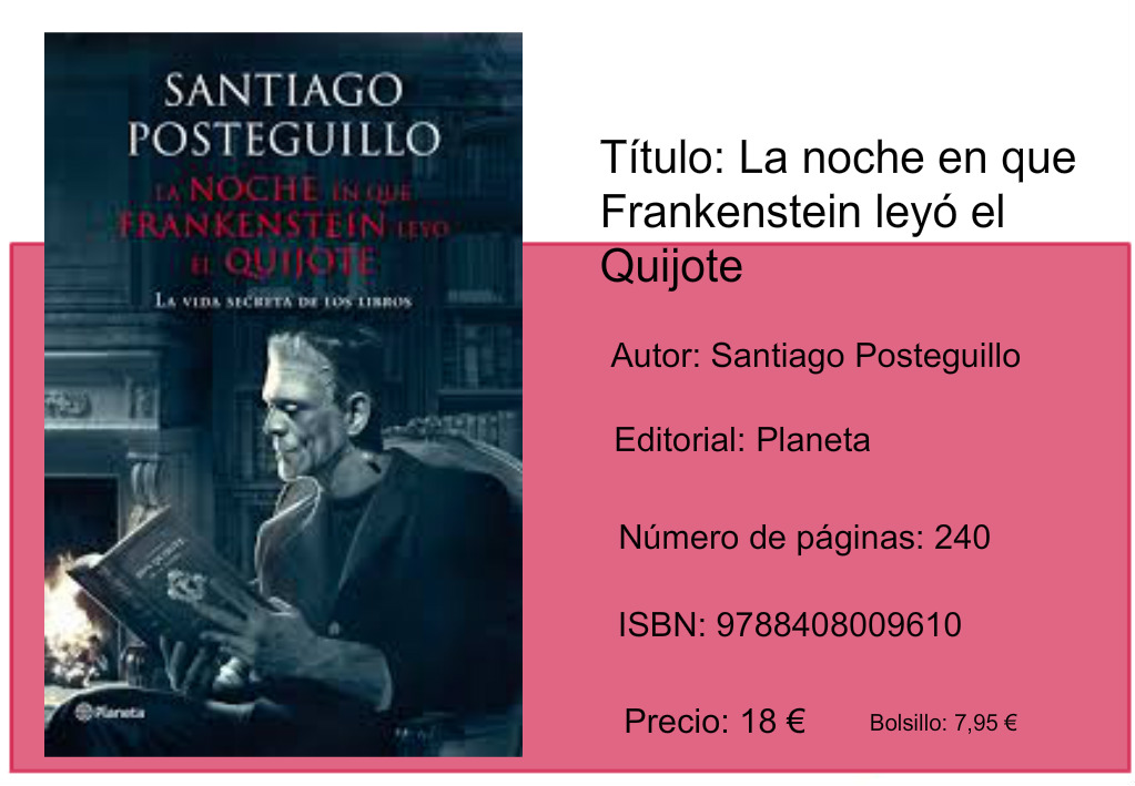 Reseña La noche en que Frankenstein leyó el Quijote - Santiago Posteguillo | Llaves con historias